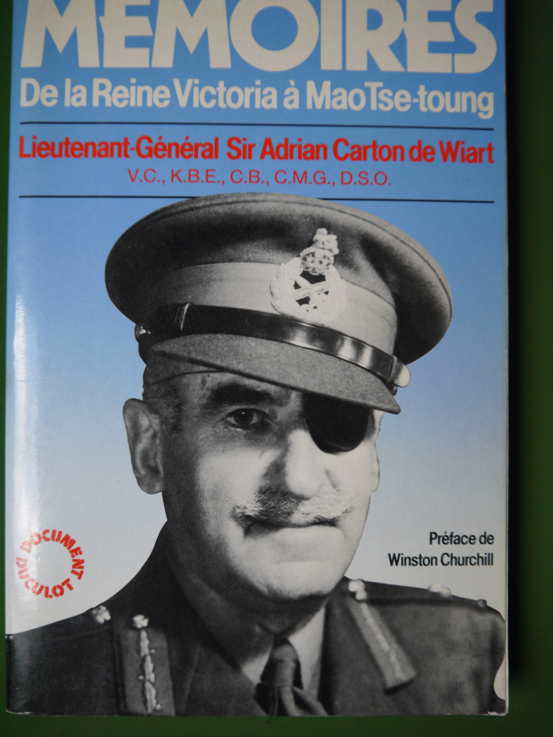 Bouquinerie Belgicana +++ Mémoires, Sir Adrian Carton de Wiart, Duculot ...