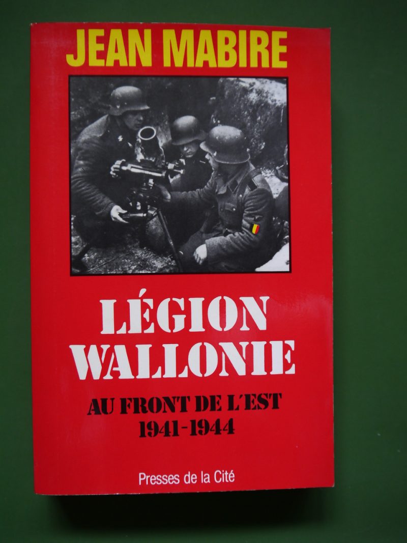 Bouquinerie Belgicana +++ Légion Wallonie, Jean Mabire, Presses de la ...