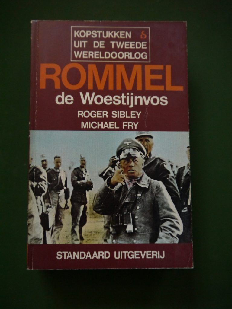 Bouquinerie Belgicana +++ Rommel de woestijnvos, Roger Sibley & Michael ...
