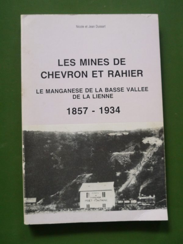 Bouquinerie Belgicana +++ Les mines de Chevron et Rahier, Nicole & Jean ...