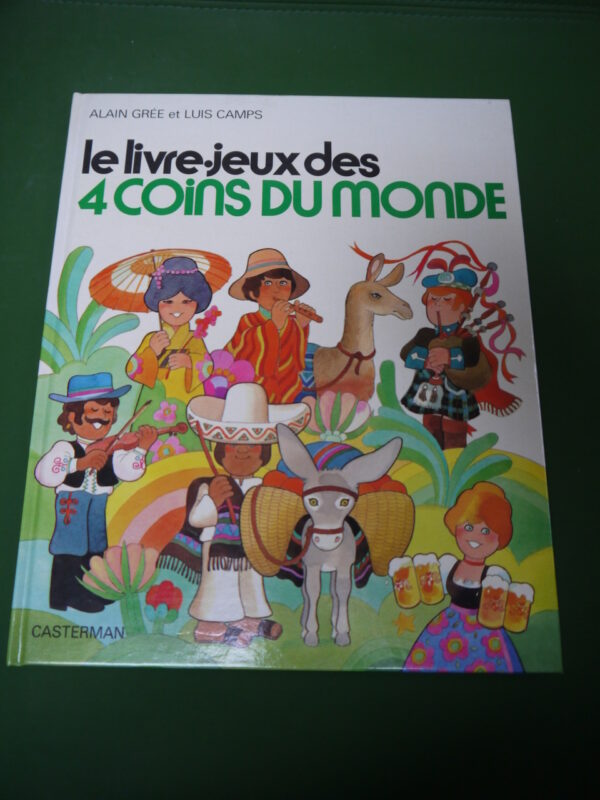 Bouquinerie Belgicana +++ Le livre-jeux des 4 coins du monde, Alain ...