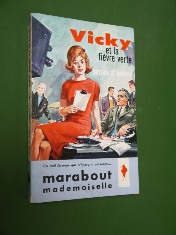 Bouquinerie Belgicana +++ Vicky et la fièvre verte, Patrick Saint ...